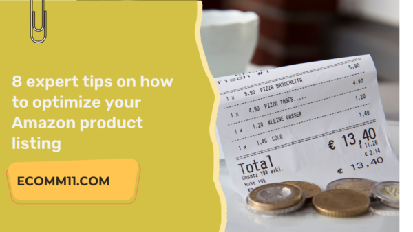 8 expert tips on how to optimize your Amazon product listing - Ecomm11